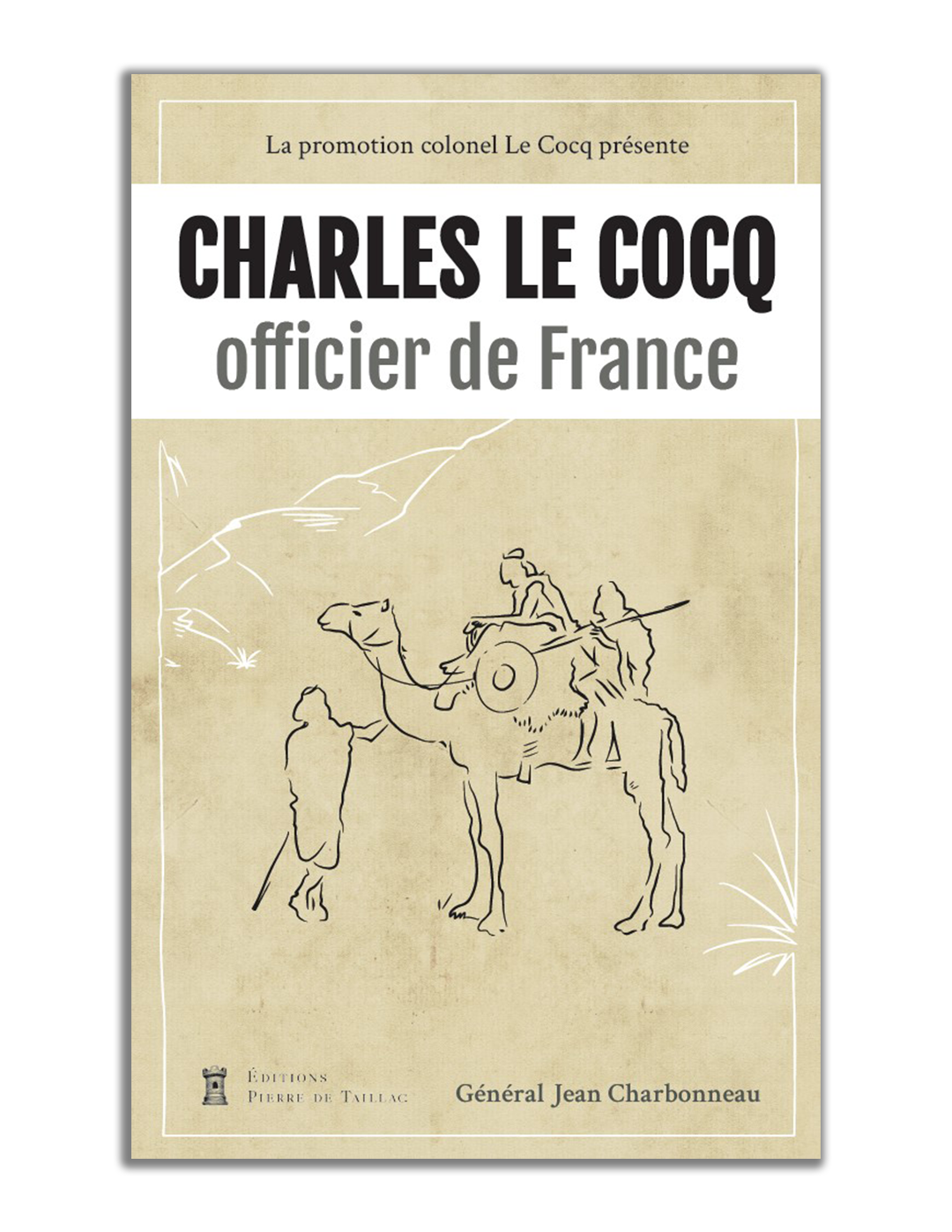 Colonel Le Cocq – Editions Pierre de Taillac